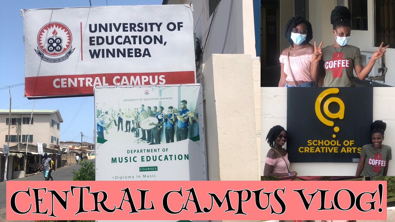 UNIVERSITY OF EDUCATION, WINNEBA || CENTRAL CAMPUS || - YouTube
