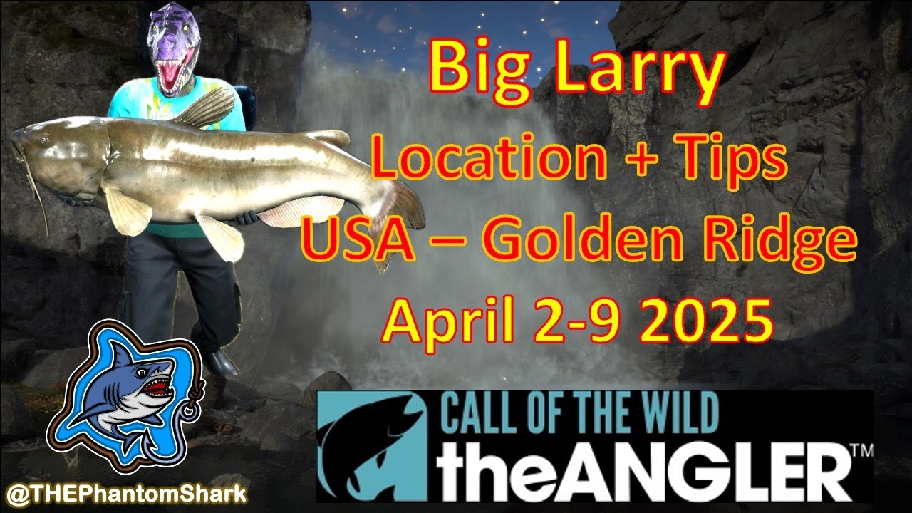 Legendary Big Larry Location April 2-9 2025 USA Golden Ridge Call of ...