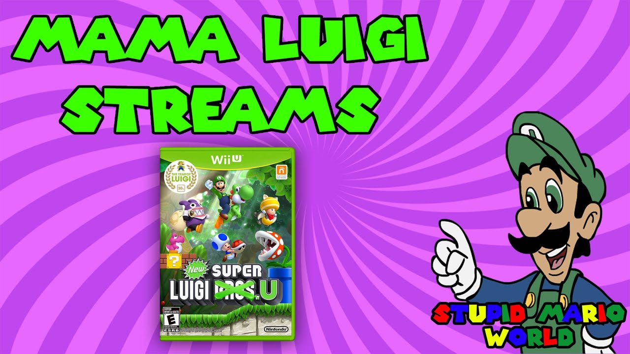 Mama Luigi STREAMS New Super Luigi U & Mama Luigi Q&A - YouTube