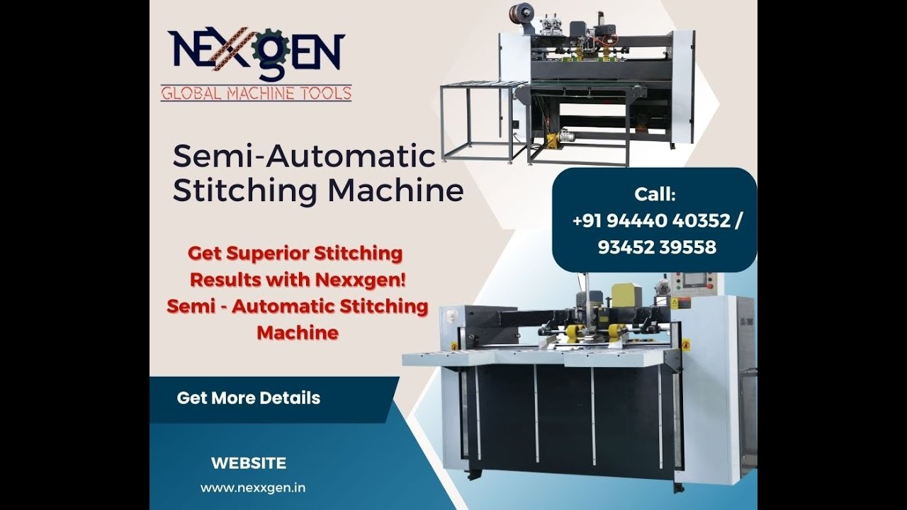 Semi Automatic Stitching Machine Running Taken Successfully in Hosur ...