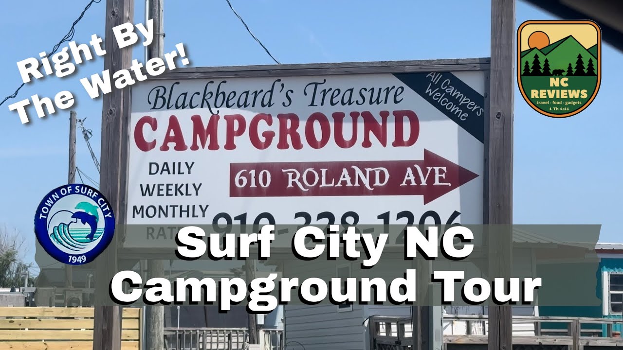 Blackbeard’s Treasure Campground Tour | Surf City, NC | Waterfront ...