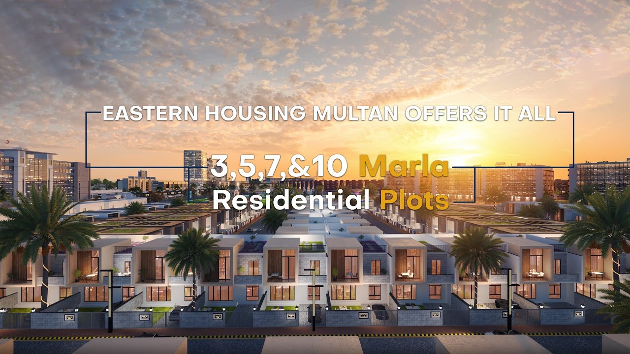 Eastern Housing Multan | Modern Lifestyle for Multan - YouTube