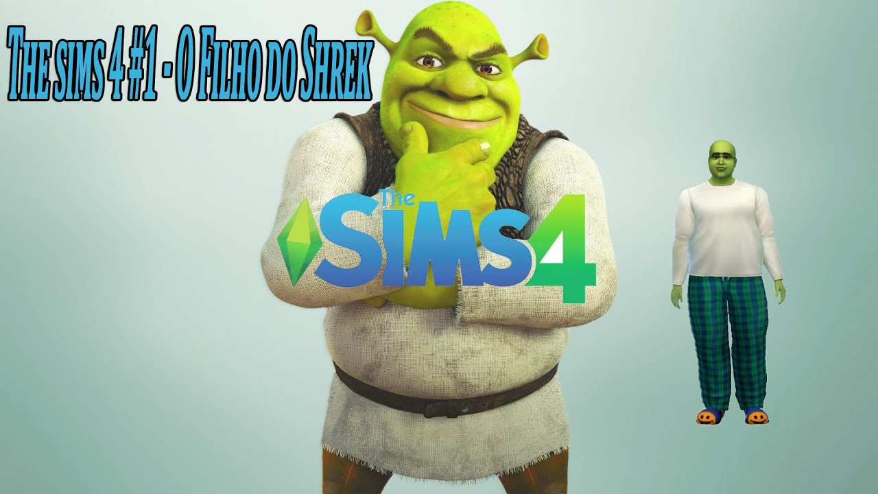 The sims 4 #1 - O Filho do Shrek - YouTube
