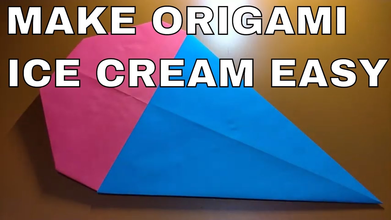HOW TO MAKE ORIGAMI ICE CREAM | EASY ORIGAMI INSTRUCTIONS - YouTube