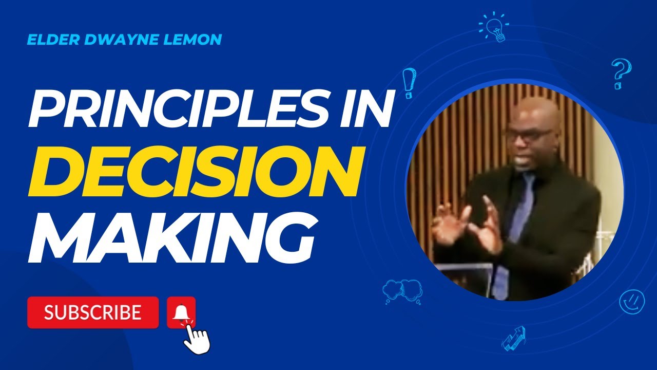 Principles in Decision Making - 2023/12/30 (Dwayne Lemon) - YouTube