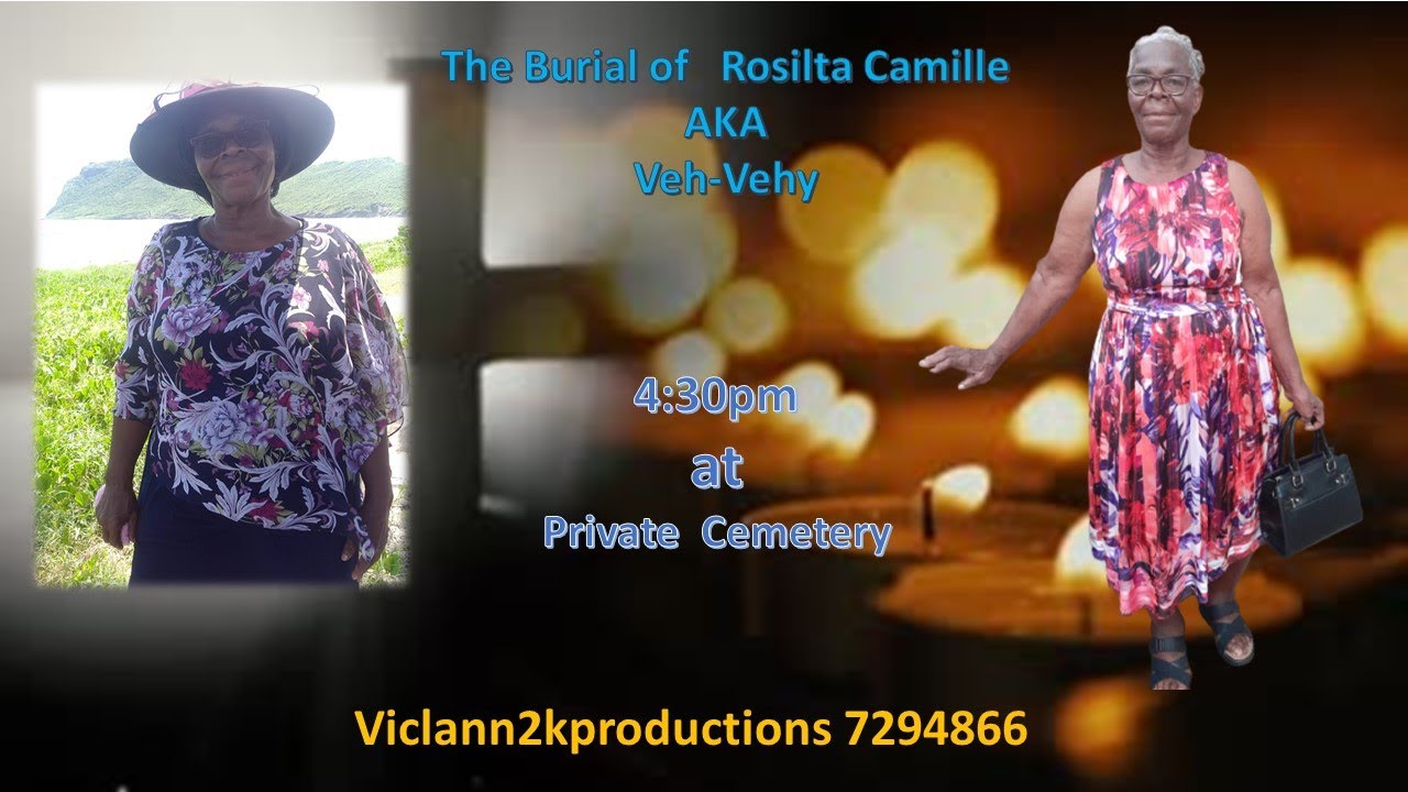 The Burial Of Roselita Camile AKA Veh-Vehy - YouTube