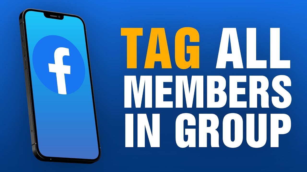 How To Tag Everyone In A Facebook Group - YouTube