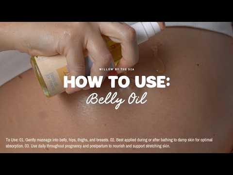 How to Use Belly Oil | Pregnancy Belly Massage Routine | Willow by the Sea