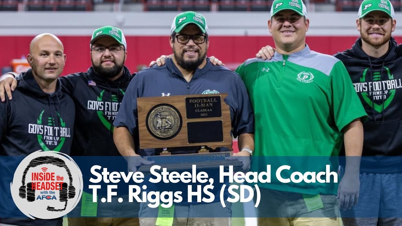 Inside the Headset - Steve Steele, Head Coach - T.F. Riggs HS (SD) - YouTube