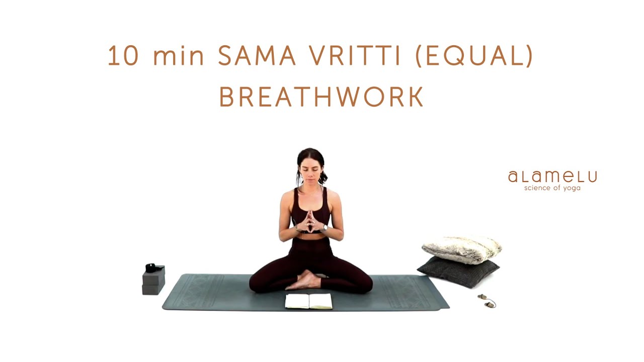 10 min Breathwork | Sama Vritti (Equal Breath) for Calm | by Alamelu ...