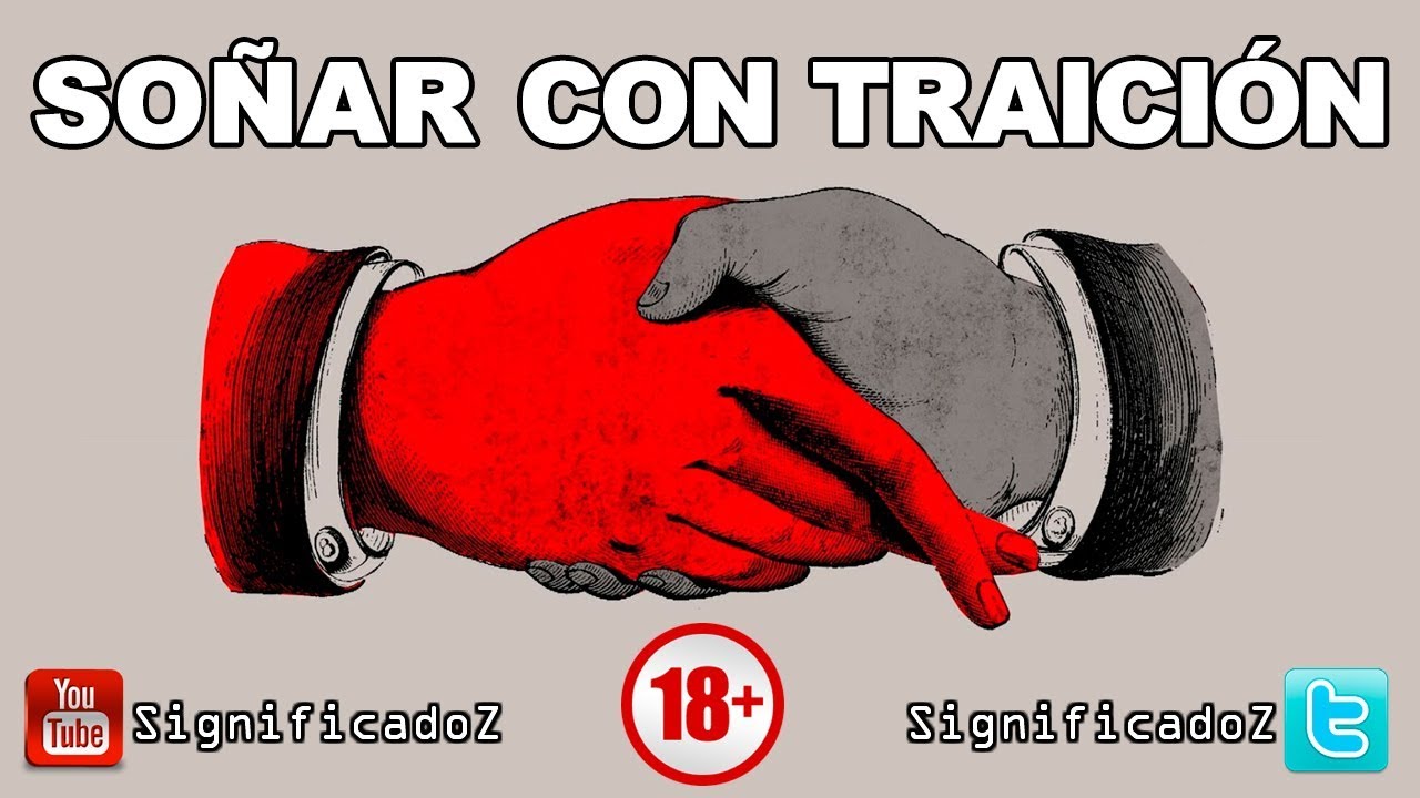 Significado de SOÑAR CON UNA TRAICIÓN 🔞 ¿Que Significa? - YouTube