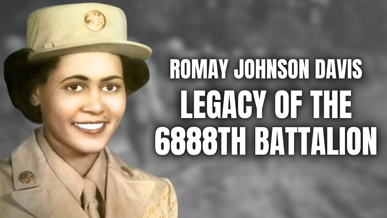 Romay Johnson Davis: Legacy of the 6888th Battalion’s Oldest Member ...