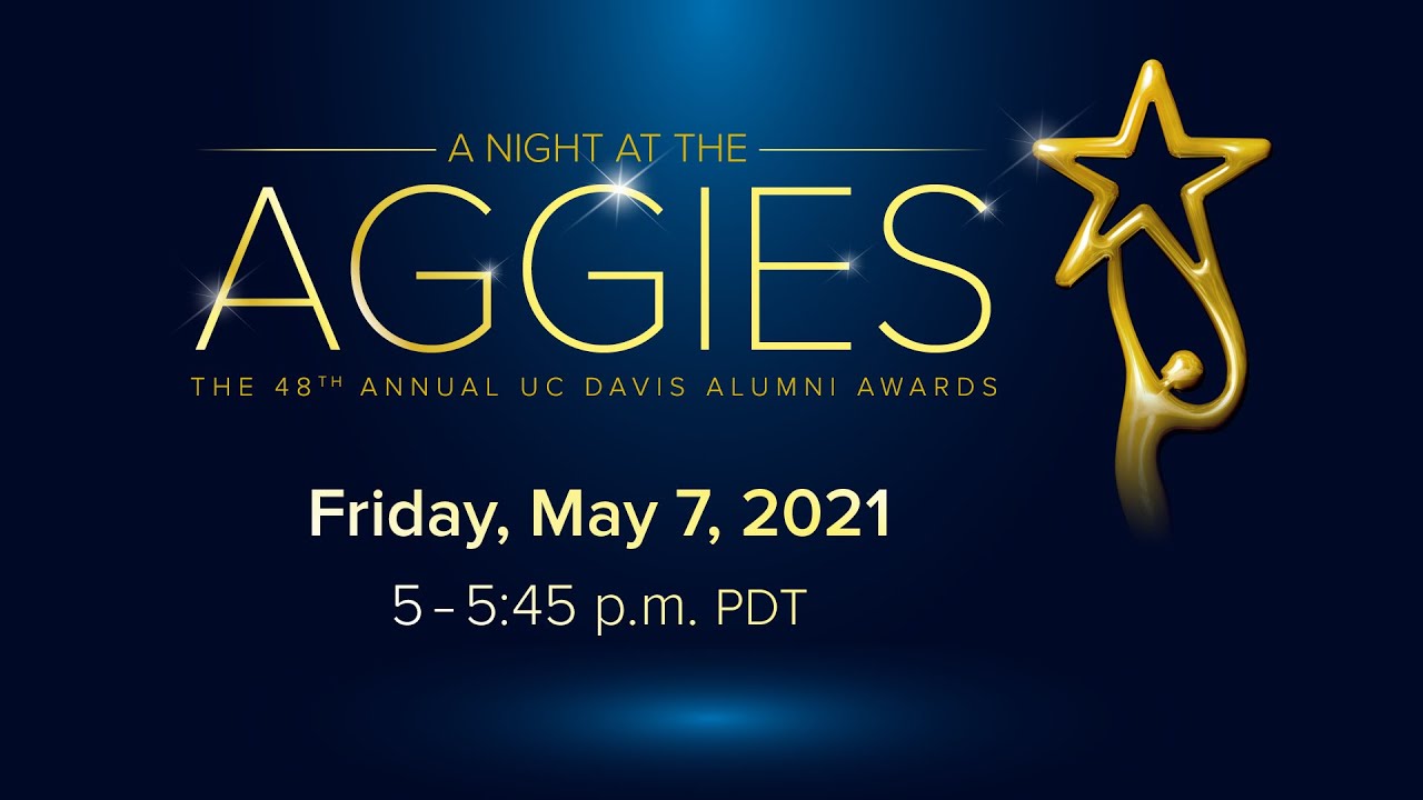 A Night at the Aggies - UC Davis Alumni Awards 2021 - YouTube