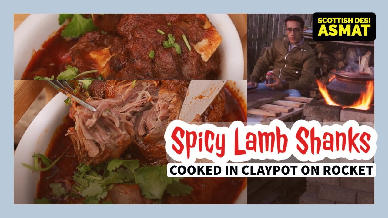 Hot and Spicy Lamb Shanks | Slow cooked in clay pot | Outdoor cooking ...