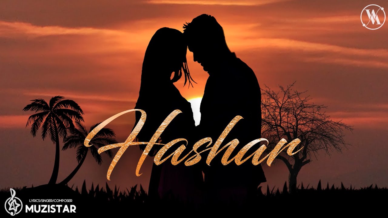 Hashar - Muzistar | Official Song | WM Records | म्यूज़िस्टार ️ - YouTube