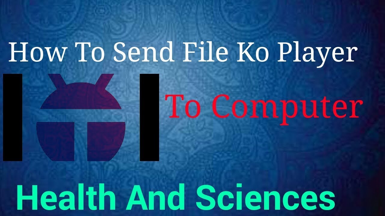 How to transfer file from KOPLAYER to computer (2018) - YouTube