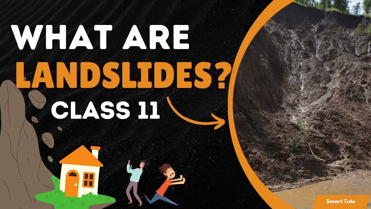 Landslides - Geomorphic Processes | What are Landslides ? | Class 11 ...