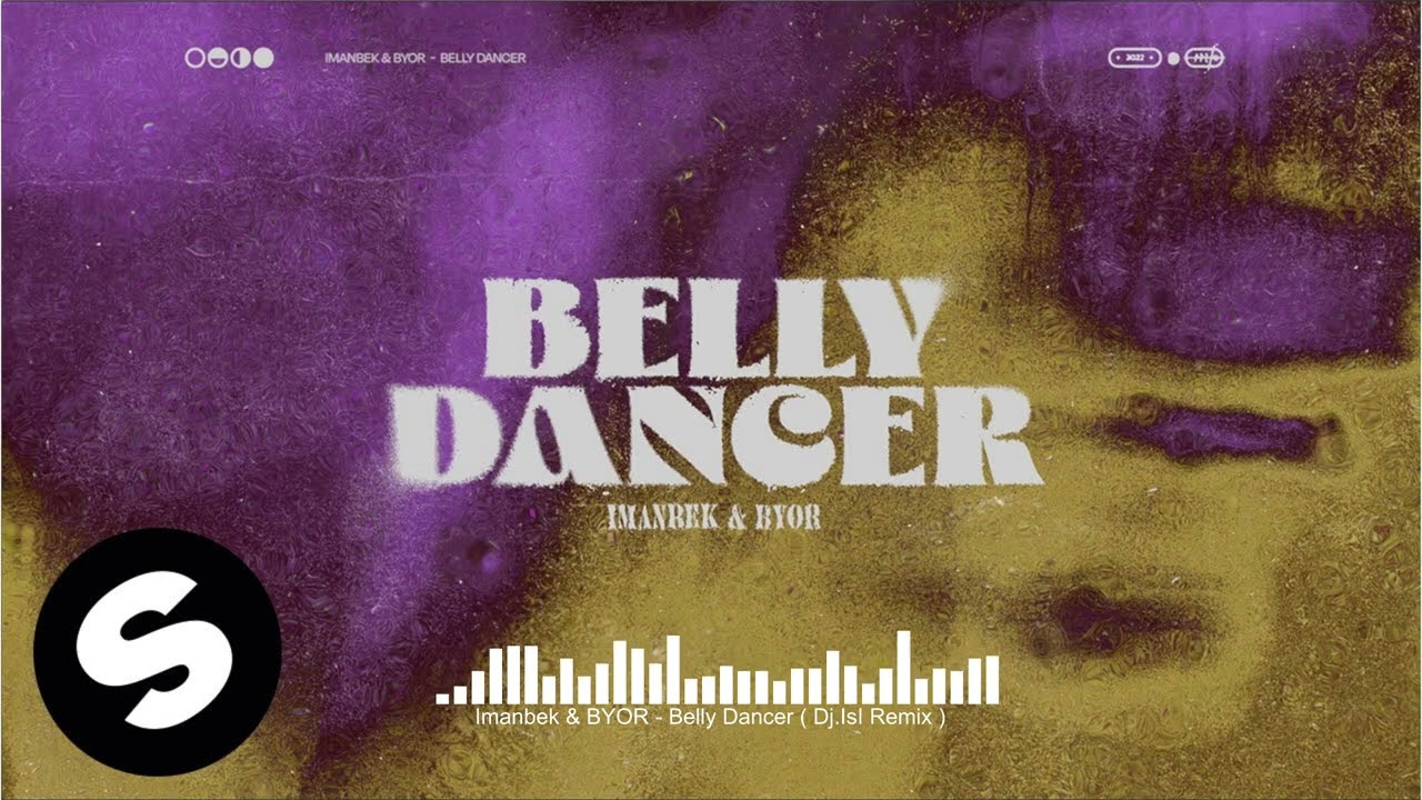 Imanbek & BYOR - Belly Dancer ( Dj.IsI Remix ) - YouTube