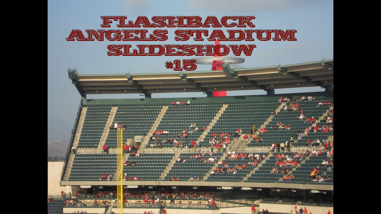 FLASHBACK AT ANGELS STADIUM! SLIDESHOW #15 - YouTube