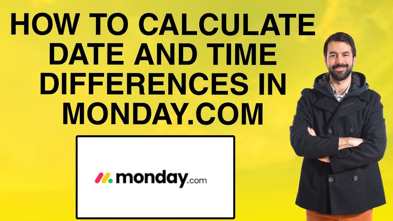 How to Calculate Date and Time Differences in Monday.com | Easy Method ...