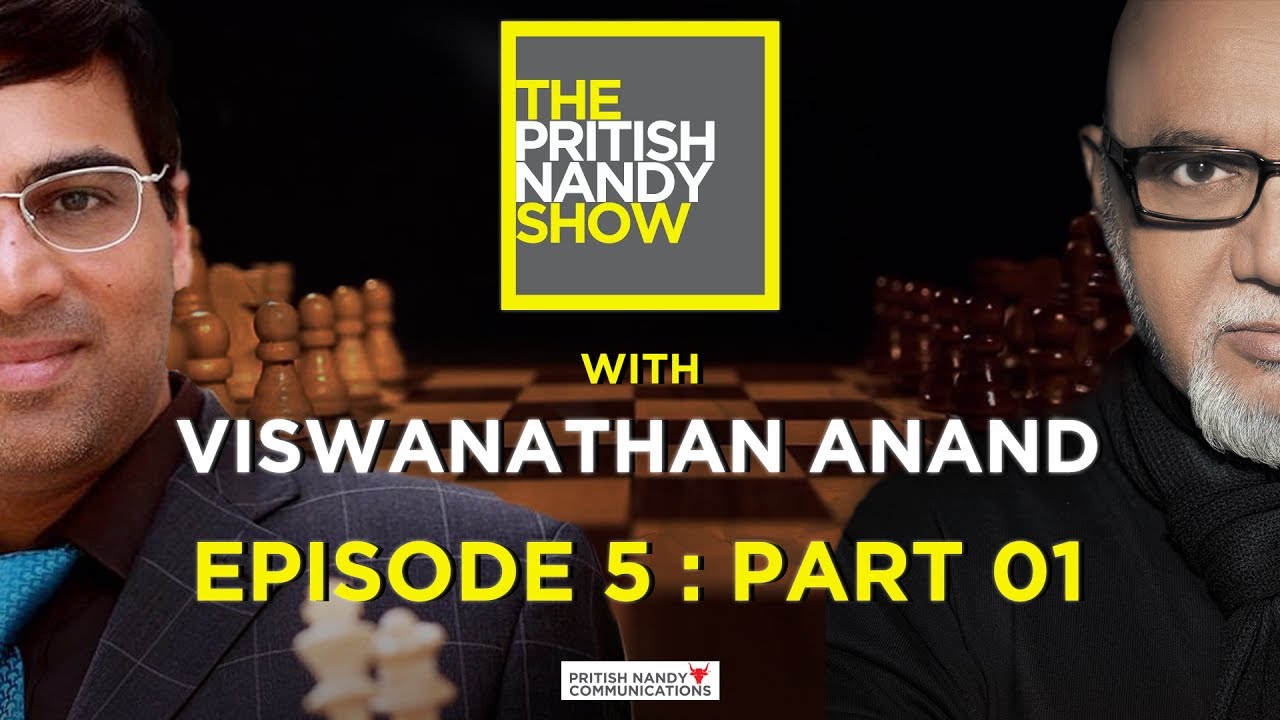 Viswanathan Anand Part 1 | The Pritish Nandy Show | Episode 5 | PNC ...