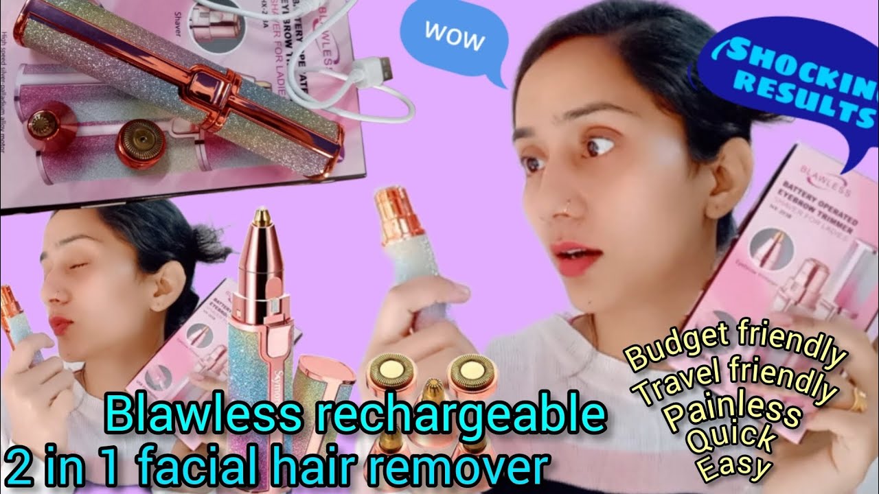 blawless rechargeable 2 in 1facial hair remover/eyebrow trimmer/painless hair remover//review ...