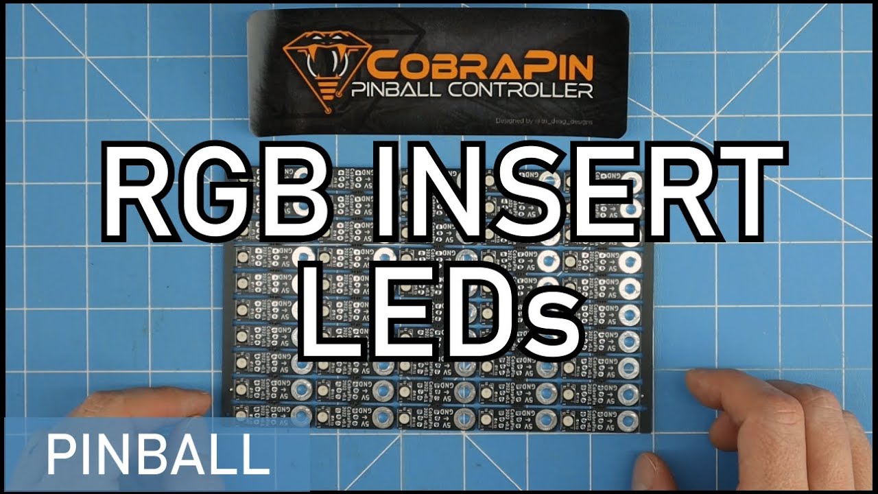 RGB LED Insert Sticks CobraPin Pinball Overview - YouTube