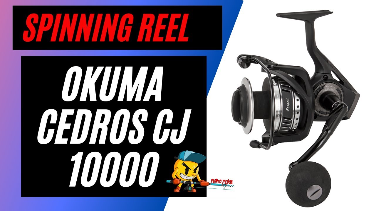 Mulinello Okuma Cedros CJ 10000 Spinning Reel 👍🎣: Punto Pesca - YouTube