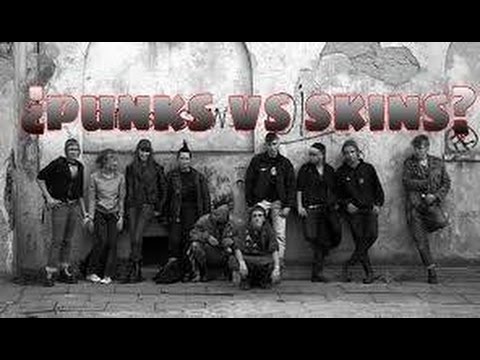 ¿Punks vs Skins? Explicación y mi opinión- ESTADEHUEVA - YouTube