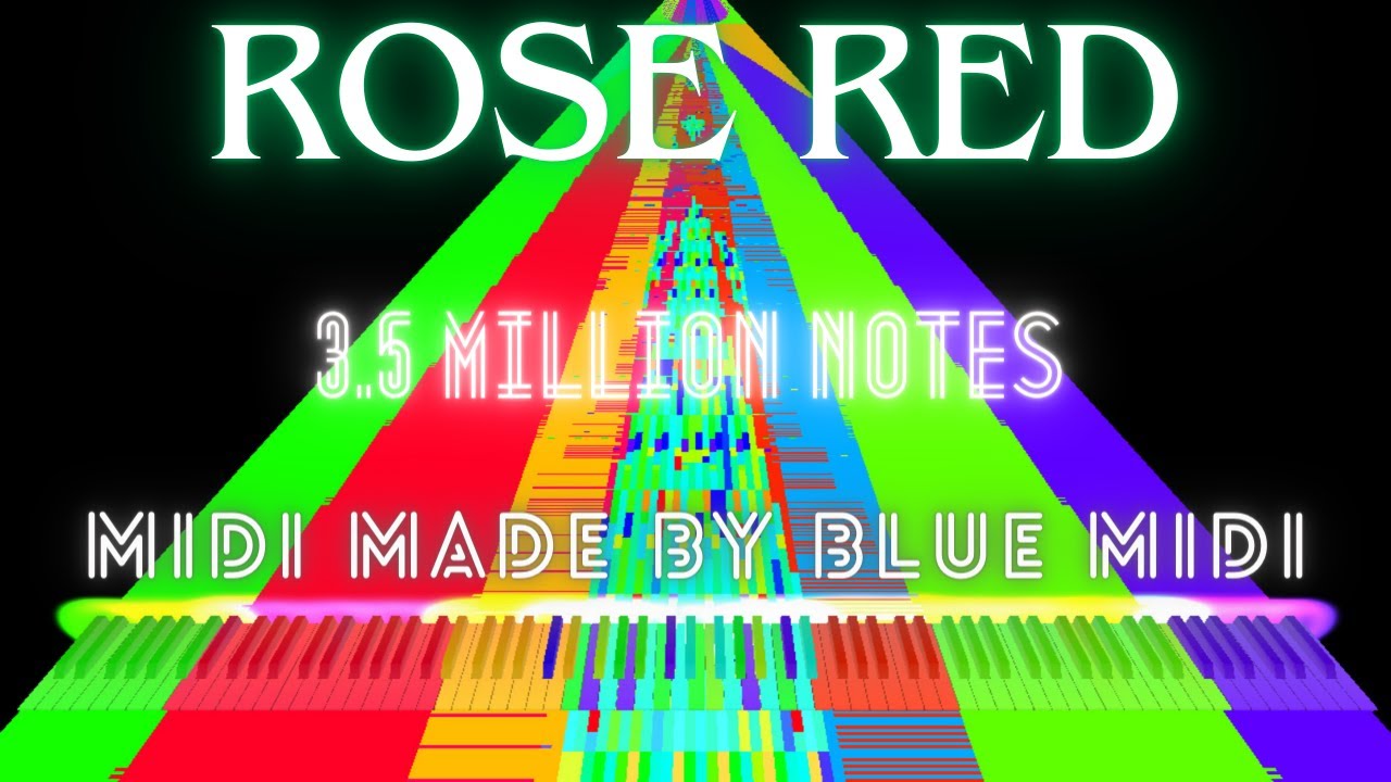 [Black MIDI] Rose Red - 3.5 Million Notes - YouTube