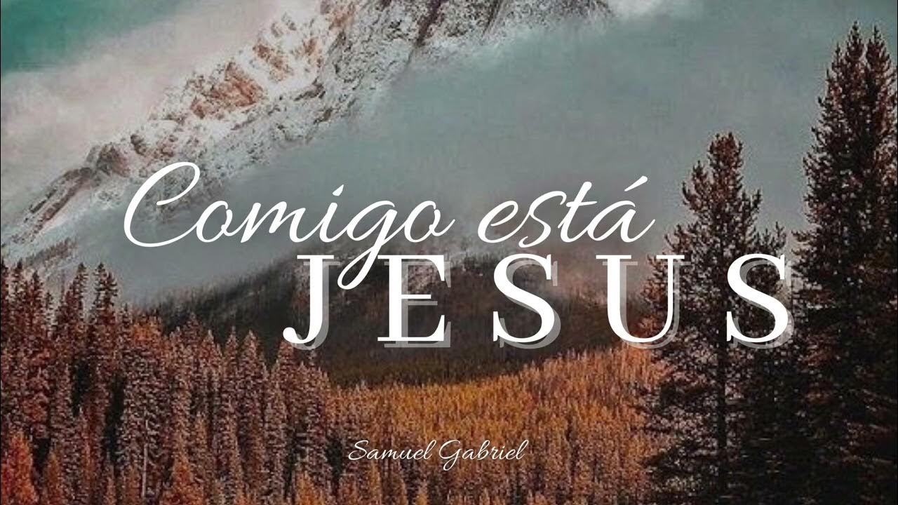 Hino CCB 457 Comigo Está Jesus - Samuel Gabriel (Prod. Zaqueu Santana) - YouTube