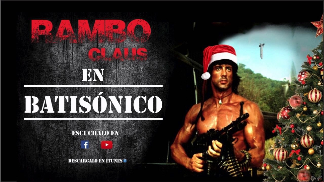 Batisonico - Rambo Claus - Carta de Jonathan Orozco - YouTube