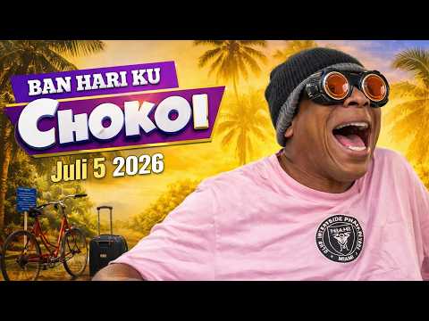 Ban Hari Ku Chokoi 5 Juli 2026 | JOJO MI TIN YU CHIKI!😂😂