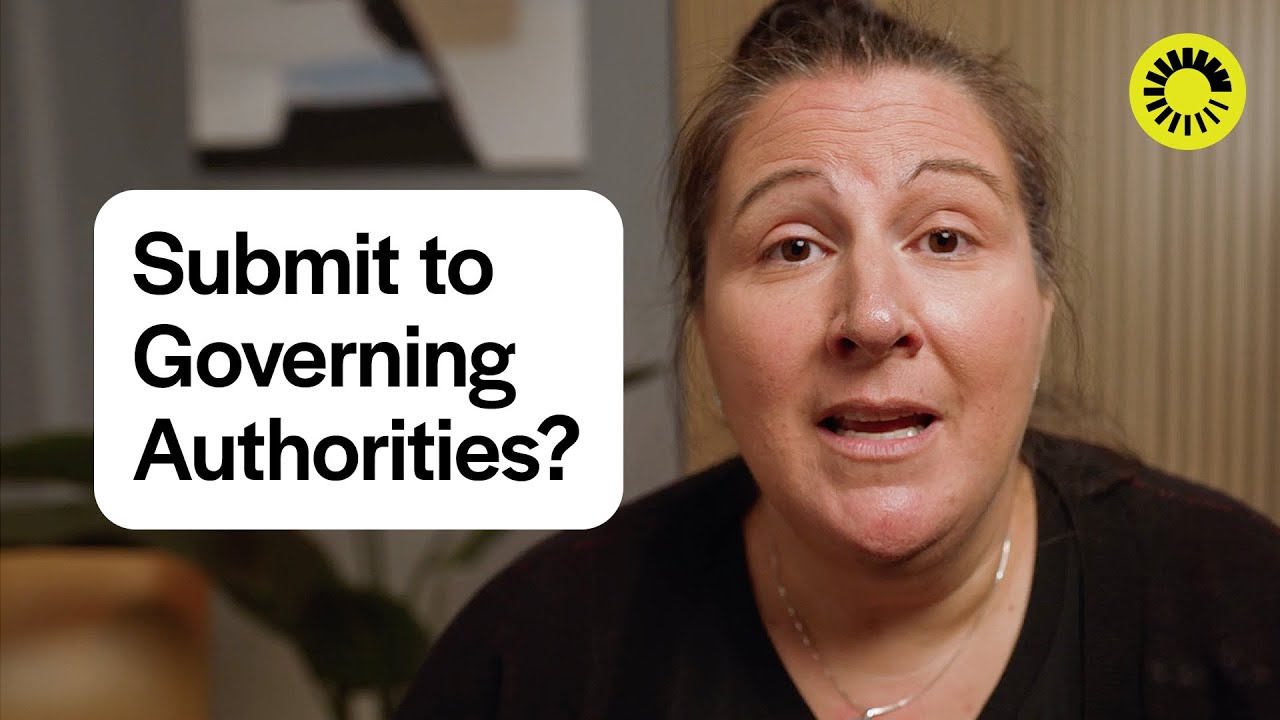What Does it Mean to "Submit to Governing Authorities?" - YouTube