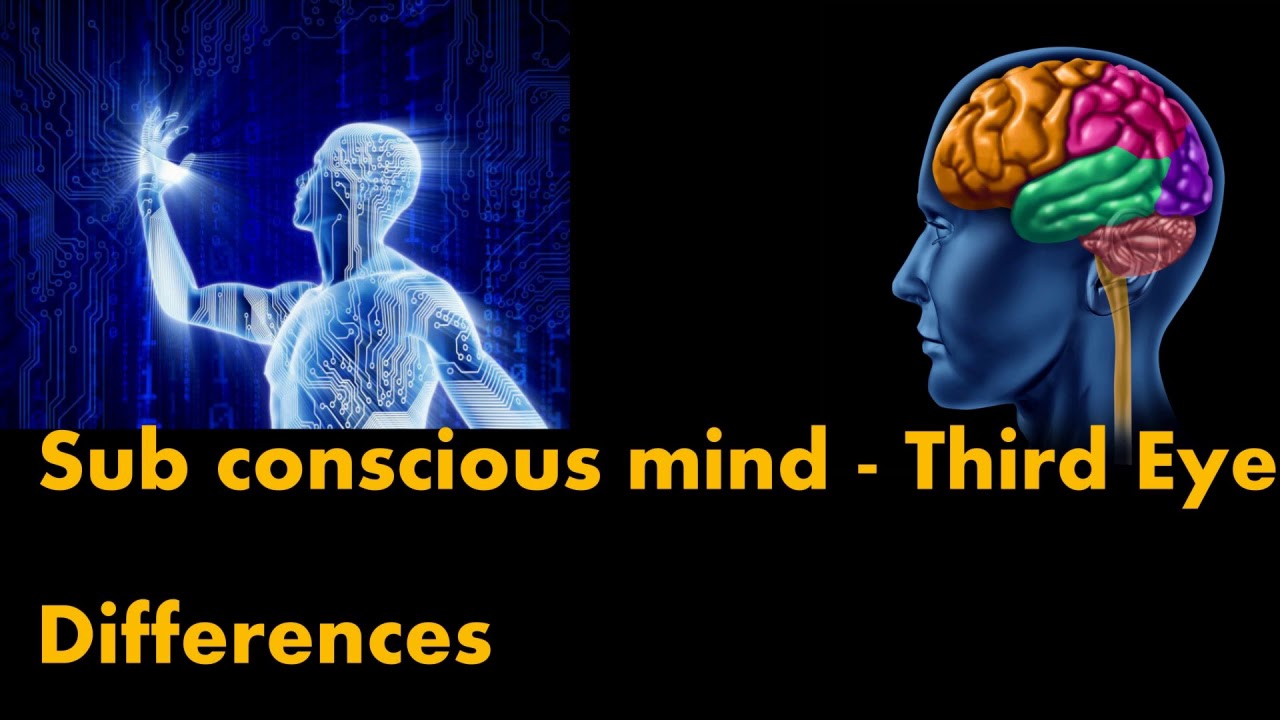 ஆழ்மனம் , மூன்றாவது கண் என்ன வித்தியாசம் ? | subconscious mind , third ...