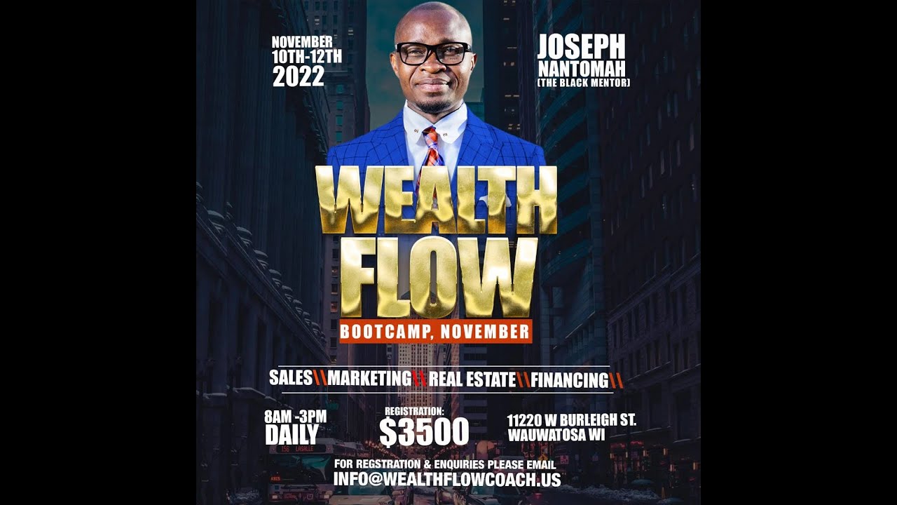 Wealth Flow Bootcamp | Joseph Nantomah | Testimonial | November 2022 ...