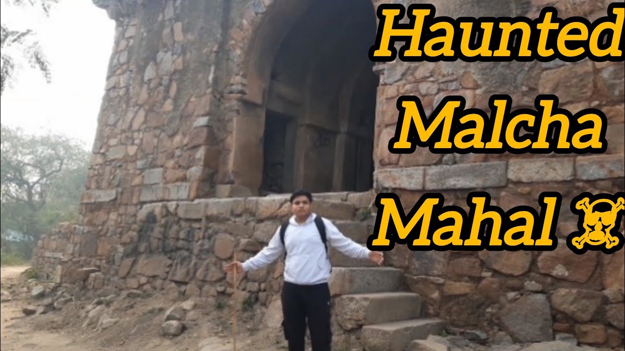 Malcha Mahal Haunted Places In Delhi ☠️😱#ghost ||AnujAnkitVlogs|| - YouTube