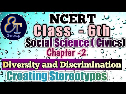 || Creating Stereotypes || Chapter 2 || Diversity and Discrimination ...