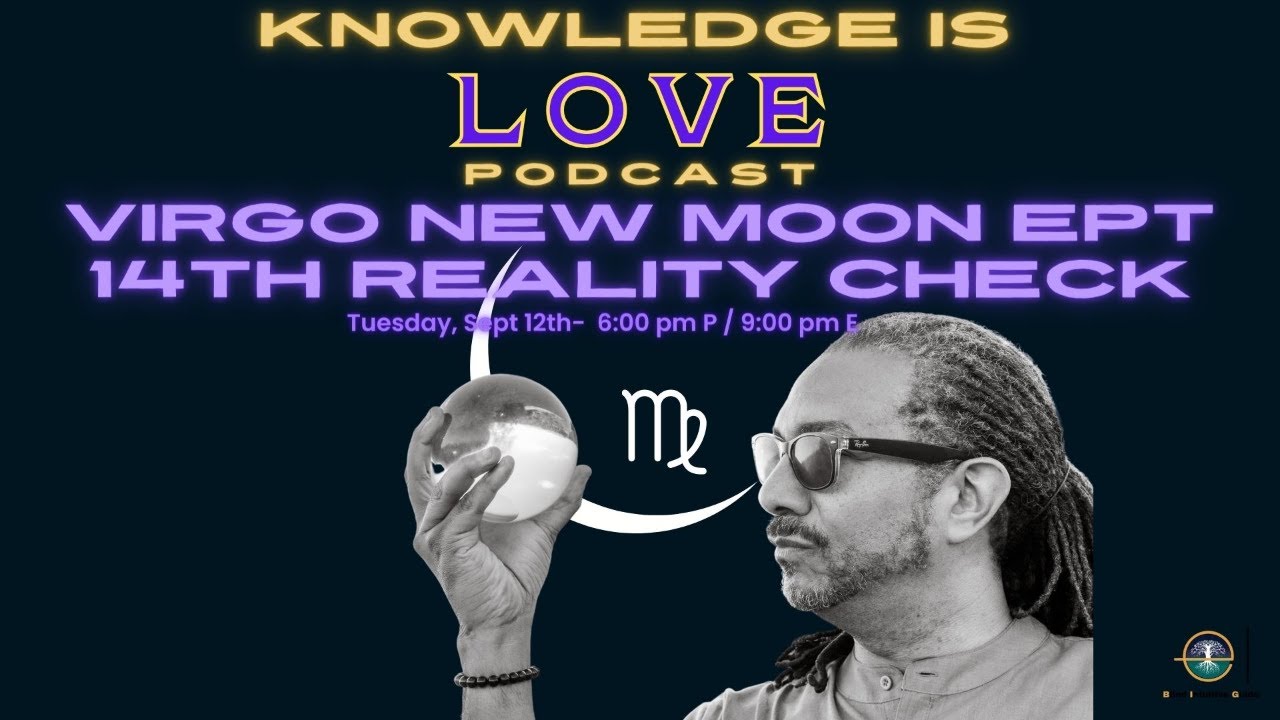 Eps 162 New Moon in Virgo Sept 14th at 9:39 PM EST #virgo #newmoon # ...