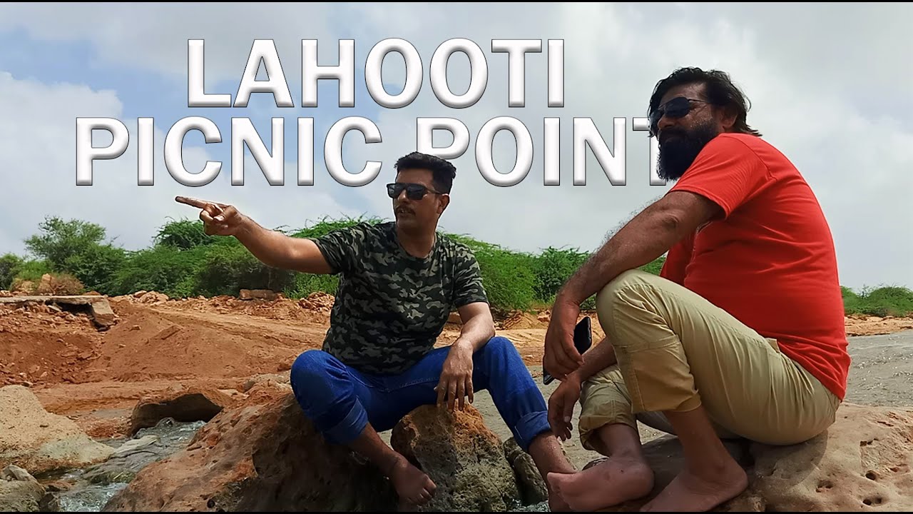 EXPLORING LAHOOTI PICNIC POINT | GADAP TOWN – KARACHI | PART – II - YouTube