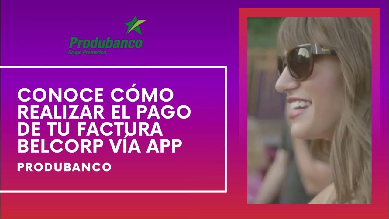 Tutorial Pago de Facturas Belcorp en App Produbanco - YouTube