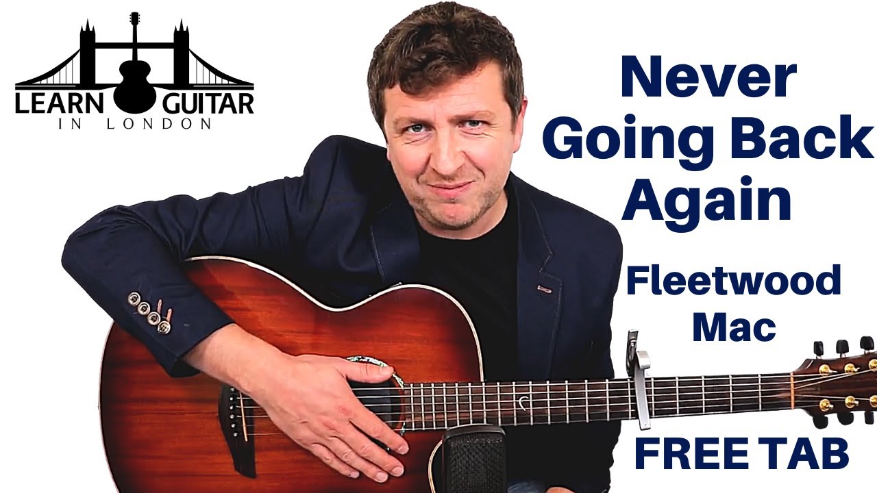Never Going Back Again Fingerstyle Guitar Tutorial Fleetwood Mac never-going-back-again-fingerstyle-guitar-tutorial-fleetwood-mac