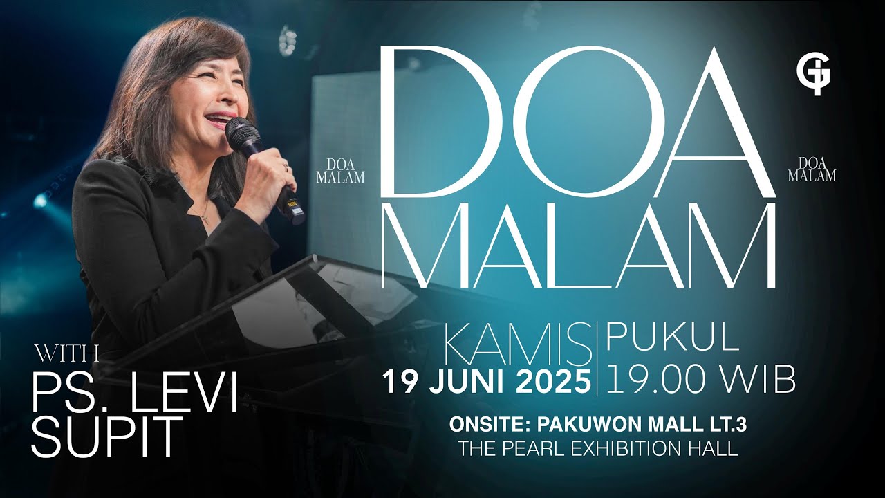 Ibadah DOA MALAM GSJS - Ps. Levi Supit - Pk.19.00 (19 Jun 2025) - YouTube