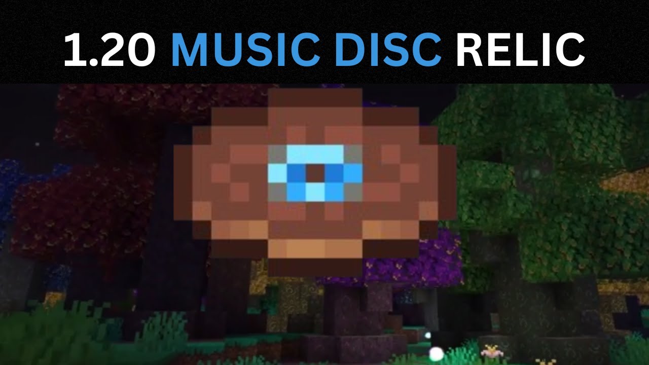 Minecraft 1.20 New Music Disc "Relic" | Best Ever - YouTube