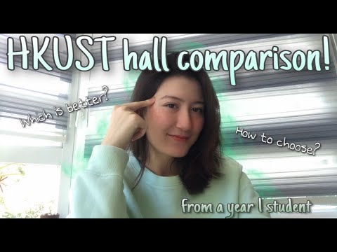 [HKUST SERIES] HKUST hall comparison - how to choose a good hall! - YouTube