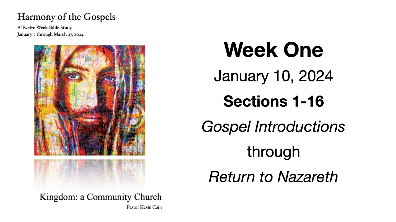 Harmony of the Gospels Class - Week 1 - Jan. 10, 2024 - YouTube