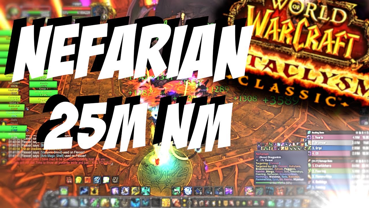Nefarian 25m NM BWD Resto Shaman POV [Clean Kill] | Cataclysm Classic ...