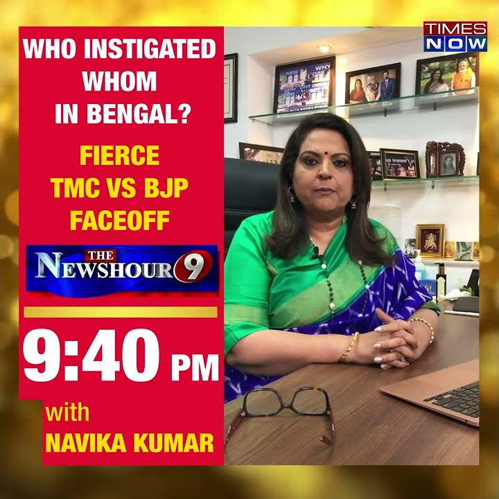 Who Instigated Whom In Bengal? | Watch Newshour With Navika Kumar At 9 Pm - YouTube