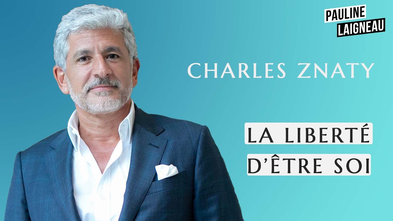 "La liberté d'être soi" avec Charles Znaty, co-fondateur de Pierre ...