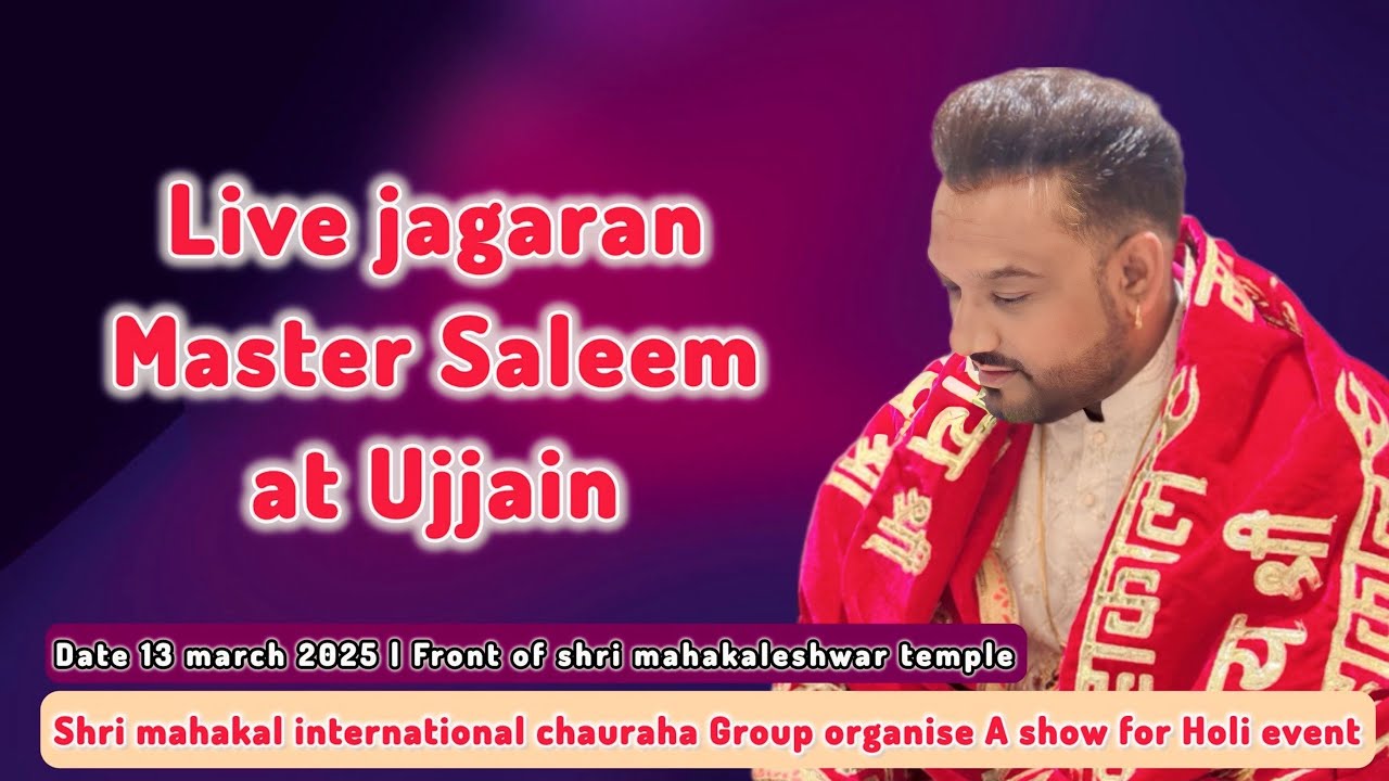 Master Saleem Live Jagran Ujjain Mahakaleshwer | Master Saleem Bhajan ...